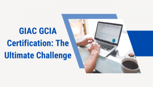 GIAC GCIA Certification: Your Winning Strategy
