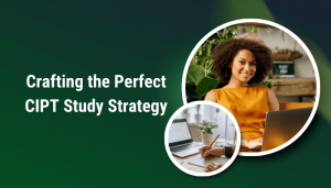 CIPT Certification: Your Path to Success in Privacy Tech